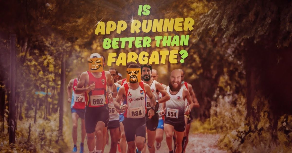 Is App Runner better than Fargate?