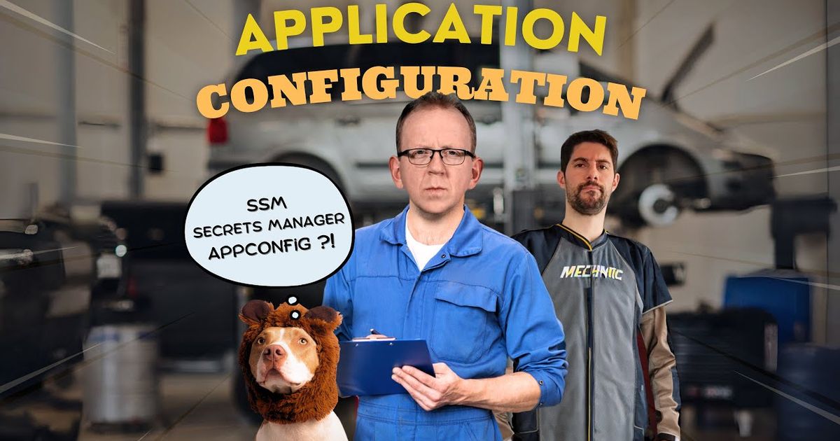 Configuration for AWS Applications (Env vars, SSM, Secrets Manager ... Configuration for AWS Applications (Env vars, SSM, Secrets Manager ...
